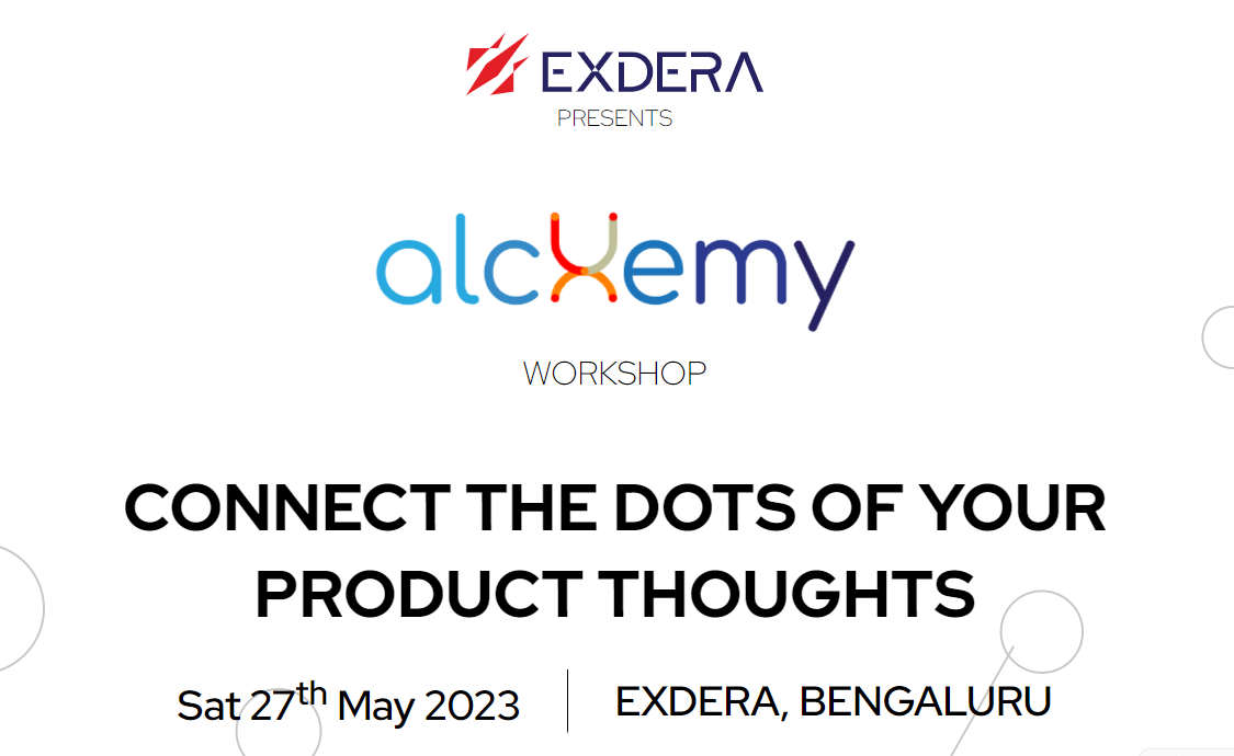 Exdera Presents Alchemy 2023 - Advanced Product Ideation Workshop based ...